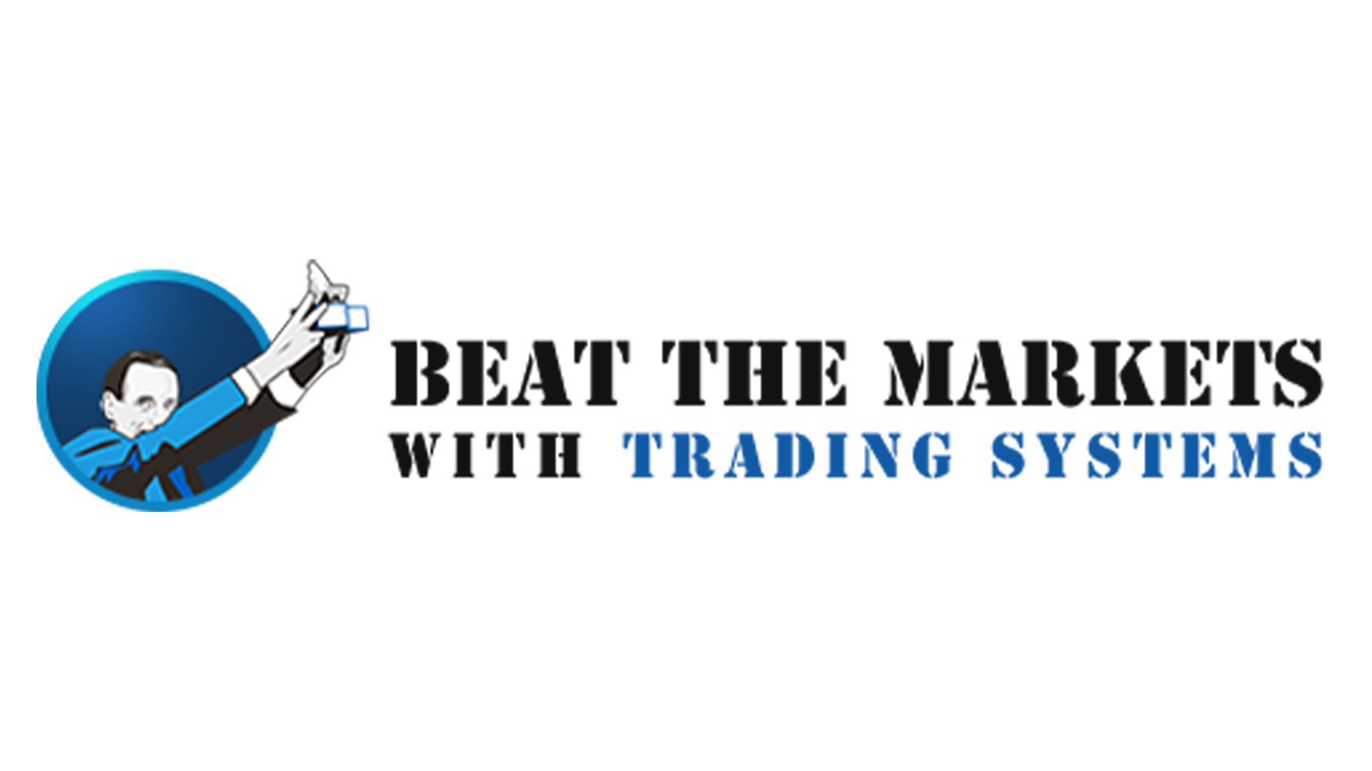 Beat the Markets with Trading Systems – Unger Academy®