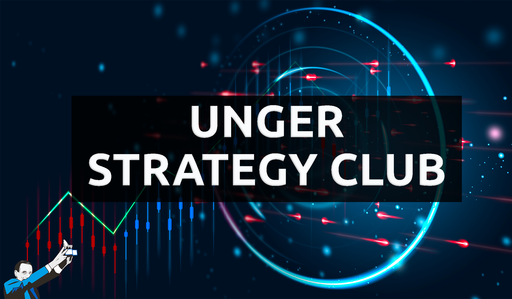 🎩 Unger Strategy Club En Unger Academy®